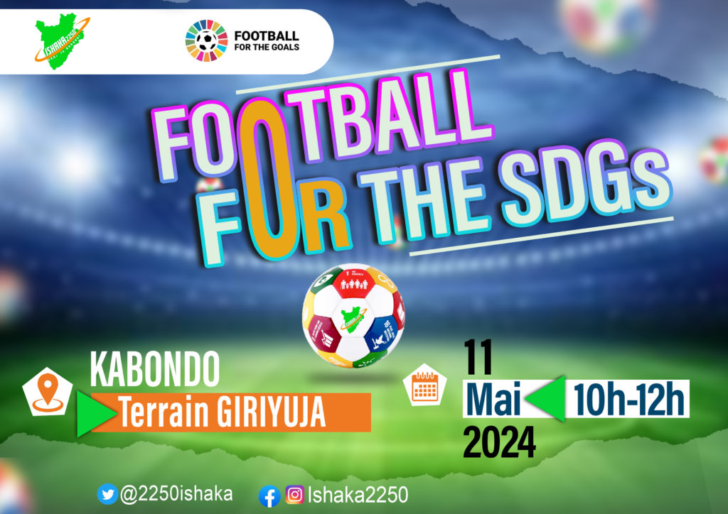 PM of SGDs: Football for the SDGs – Ishaka2250
